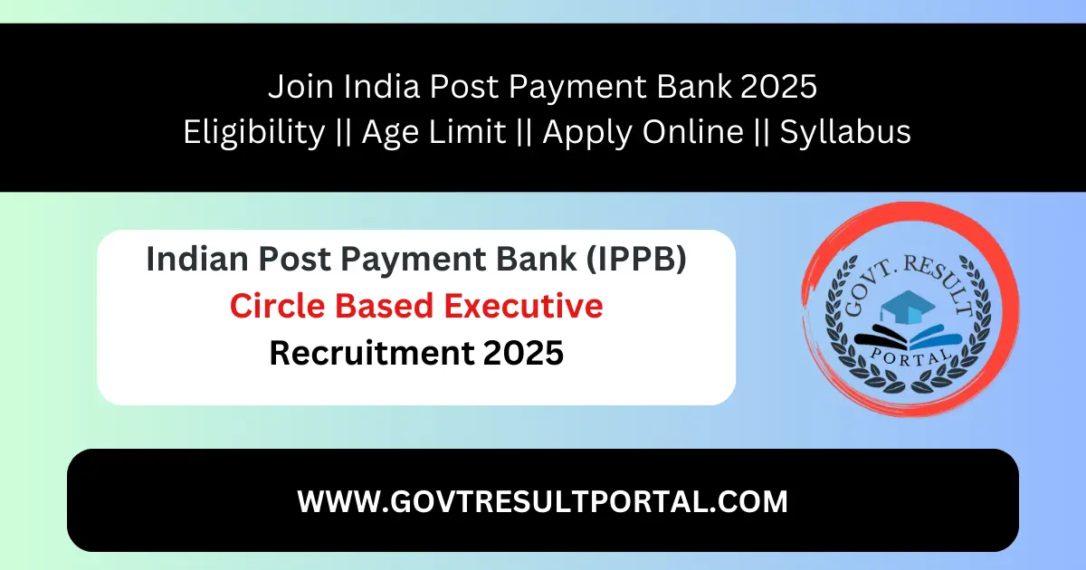 India Post IPPB Circle Based Executive Online 2025 - GovtResult Portal